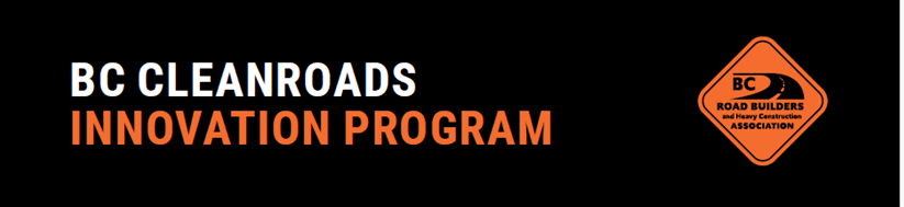BC CleanRoads Innovation Program - BC Road Builders